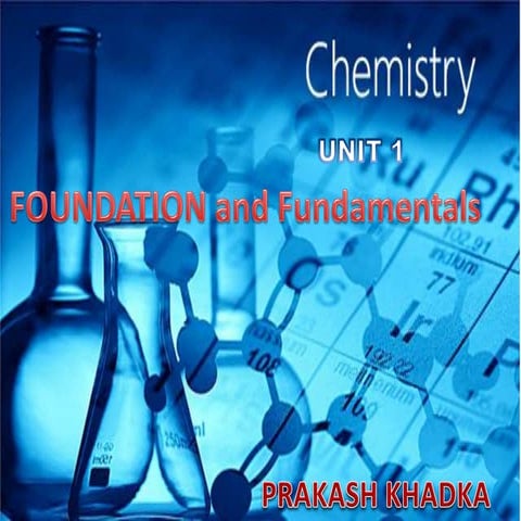 UNIT 1 ChemistryFOUNDATION and FUNDAMENTALS.pdf