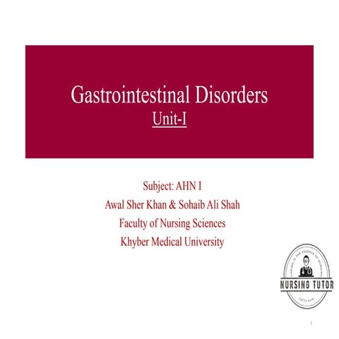 Unit 1; Gastro-Intestinal Disorders By Nursing Tutor-2.pptx