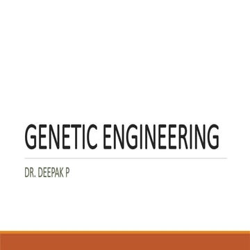 GENETIC ENGINEERING Introduction and Application | PPT