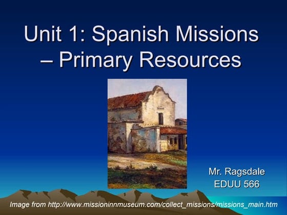 Mission san juan capistrano lesson plan geography | PPTX