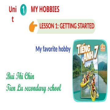 The Presentation Unit 1 My faviurite hobby | PPT