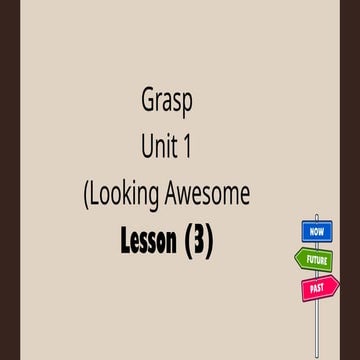 Grasp or Journeys Curriculum Unit 1 Lesson 3.pptx