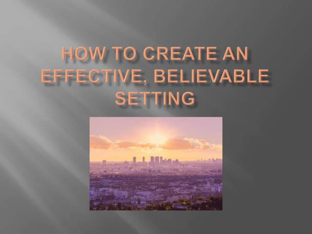 Setting The Scene | PPT