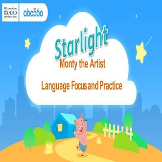 Unit 1 Lesson 7 Monty the Artist Language Focus and Practice -converted ...