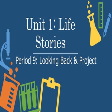Unit 1 Life stories Lesson 8 Looking back and project.pptx