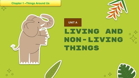 Living-and-Non-living-Things week 17 .pptx
