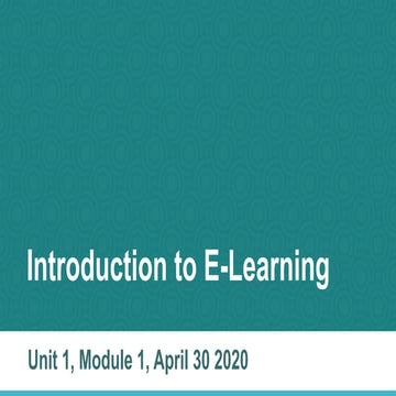 Unit 1 Module 1 Introduction to E-Learning.pptx