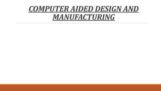 Computer Aided Design Ppt