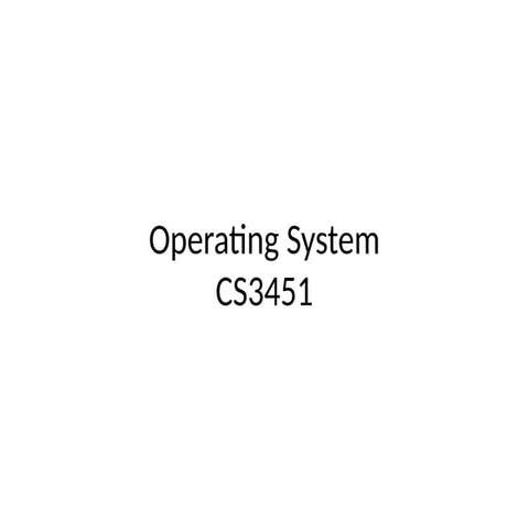 CS3451_Unit1_ operating system Complete.pptx notes | PPTX
