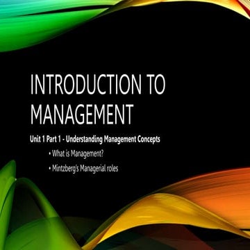 Unit 1 Part 1- Introduction to management.pptx
