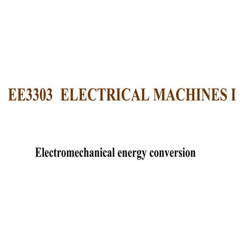 Electrical Machines 1 Unit 1- PPT Final | PPTX