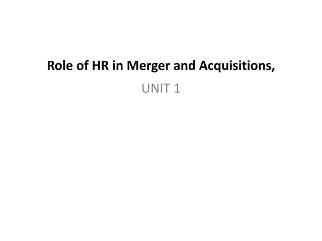 Role of hr in mergers and acquisitions | PPTX