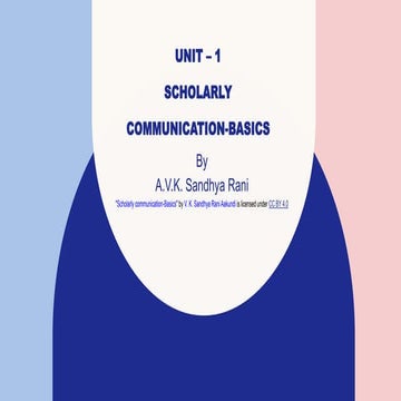 Unit 1 Scholarly Communication.pptx