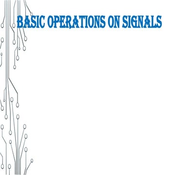 OPERATIONS ON SIGNALS | PPT