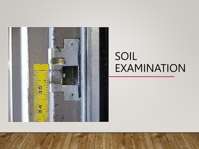 Forensic analysis of soil | PPTX