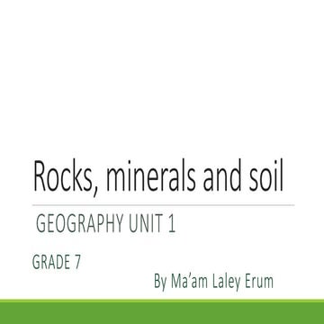 Unit 1 soil, rock and minerals | PPT
