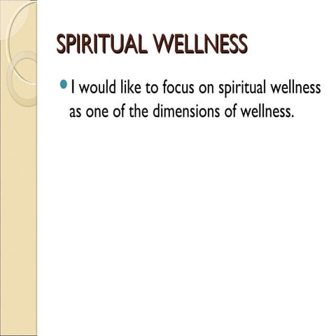 Dimensions of wellness; Spiritual wellness | PPT