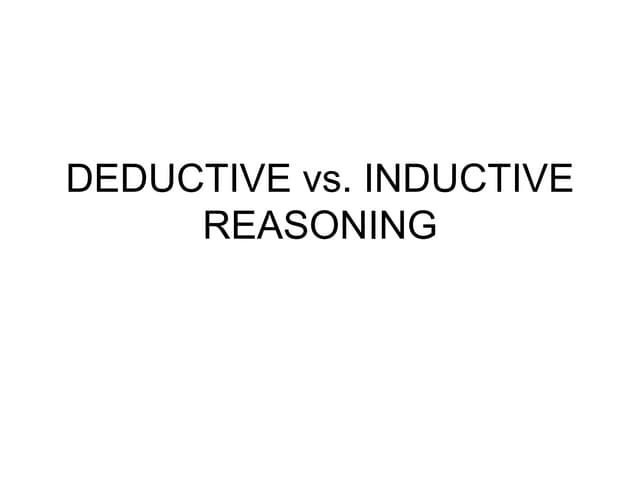 Inductive Vs Deductive Reasoning Ppt Science