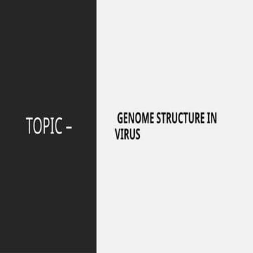 Genomic and genome structure of viral genome.pptx