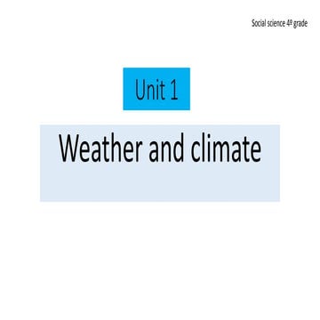 Unit 1 weather and climate s.s 4 | PPT
