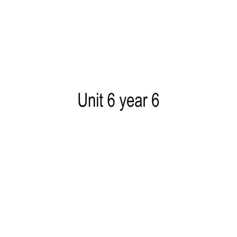 Unit 1 year 6 | PPT