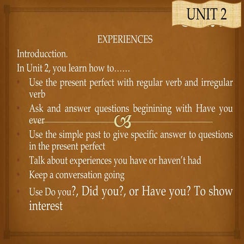 Unit2 Experiences | PPTX