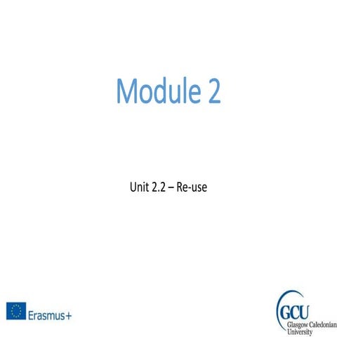 Unit 2.2 Re-use | PPTX