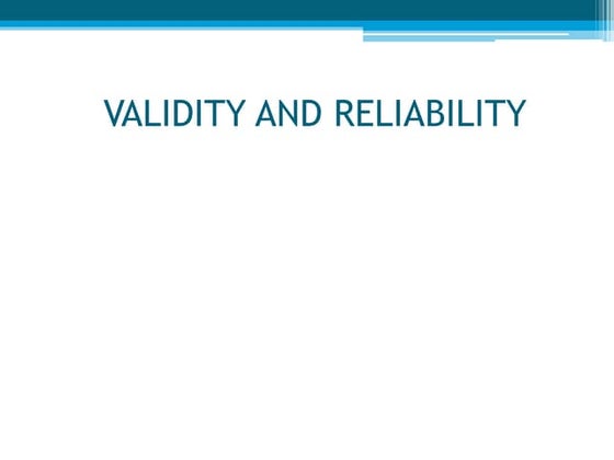Validity & reliability | PPT