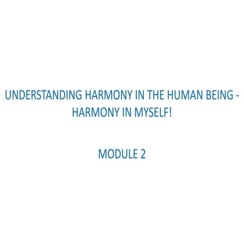 UNIVERSAL HUMAN VALUES -Harmony in the Human Being | PPTX