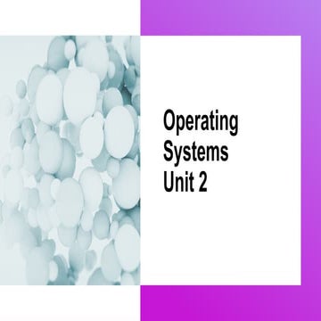 introduction to operating system unit 2 | PPTX