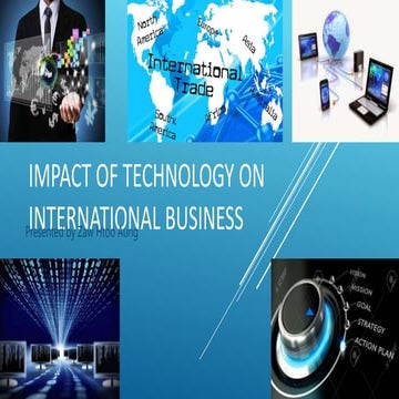 Impact technology has on international trade presentation | PPTX