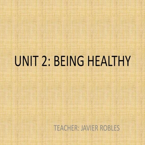 UNIIT 2: HEALTHY HABITS | PPT