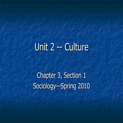 Unit 2 - culture | PPT