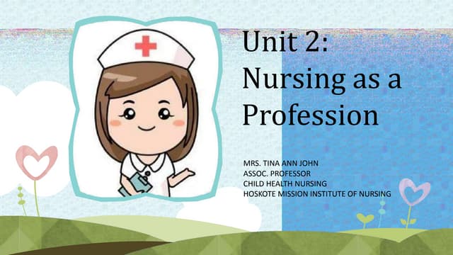 NURSING AS A PROFESSION, CHARACTERISTICS OF NURSE,NURSING PRINCIPLES.pptx