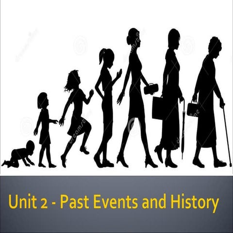 Unit 2 past events and history | PPS