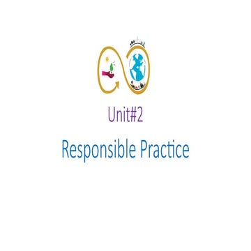Unit#2-Responsible Practicesdadadsa.pptx