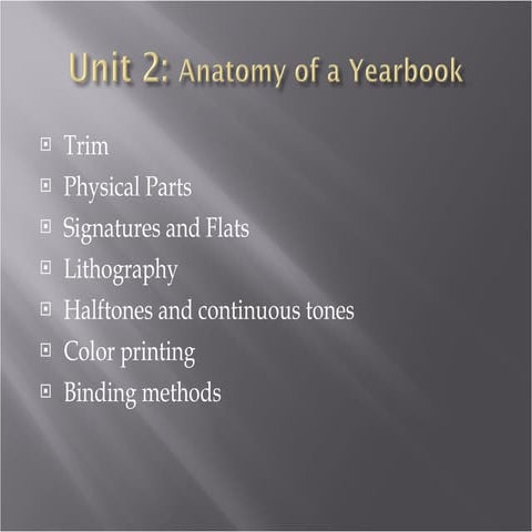 Unit 2 The Anatomy Of A Yearbook | PPT