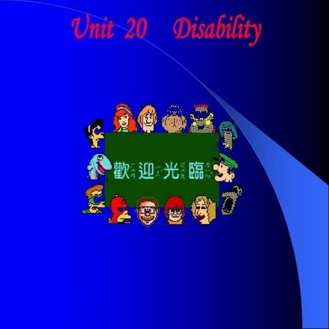 Unit 20 Disability Dialogue Lesson 77.pptx