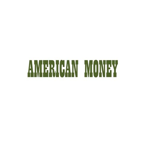 american money | PPT
