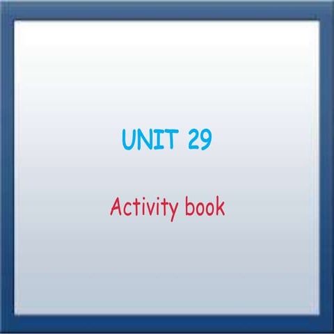 Unit 29 AB | PPTX