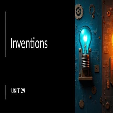 Unit 29 Inventions in the world with great things.pptx