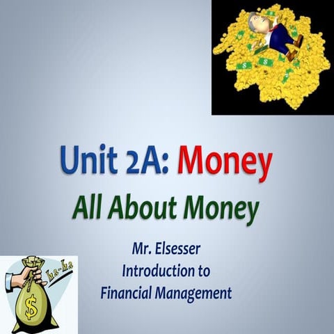 Unit 2A: Money - All About Money | PPTX