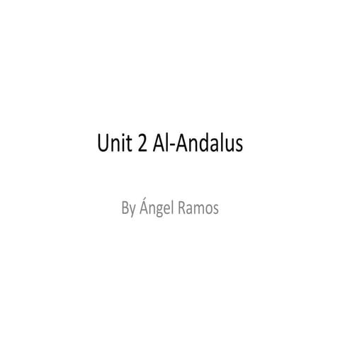 Unit 2 al andalus | PPTX