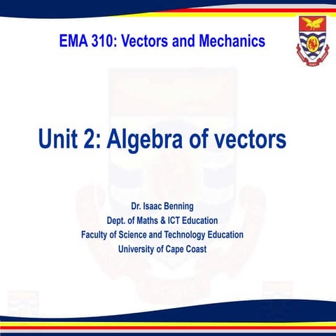 Unit 2 Algebra of Vectors.pptx