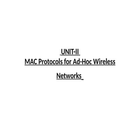 Mac protocols for ad hoc wireless networks | PPTX