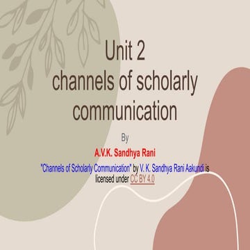 Unit 2 channels of scholarly communication.pptx