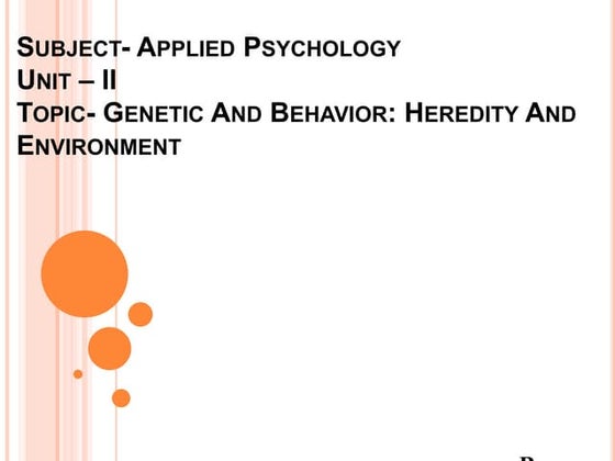 HEREDITY & ENVIRONMENT - Psychology .pptx | Reproductive Health ...