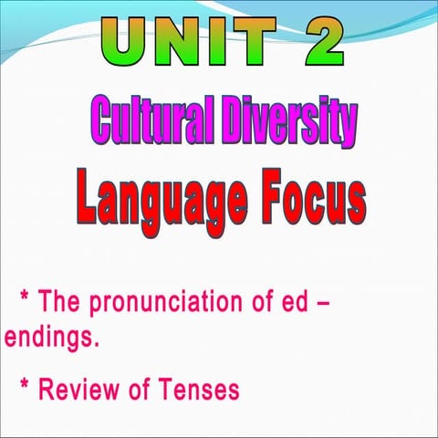 Unit 2 cultural diversitylanguage focus | PPT