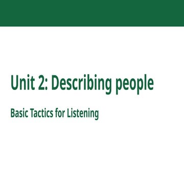 Unit 2_ Describing people.pptx.ppt Unit 2_ Describing people.pptx.ppt