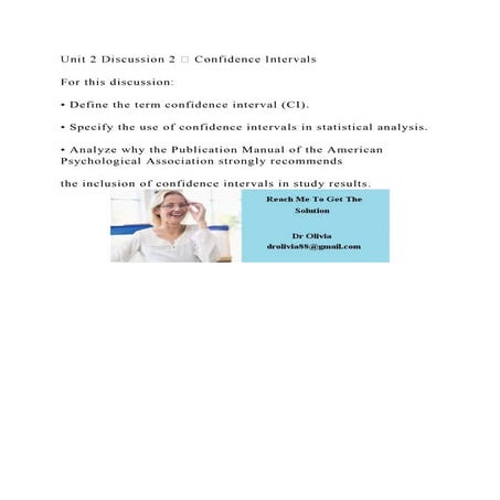 Unit 2 Discussion 2 Confidence IntervalsFor this discussion.docx